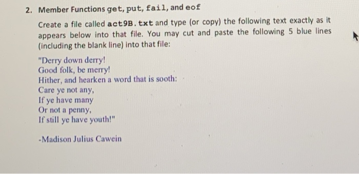 Solved 2. Member Functions get, put, fail, and eof Create a | Chegg.com