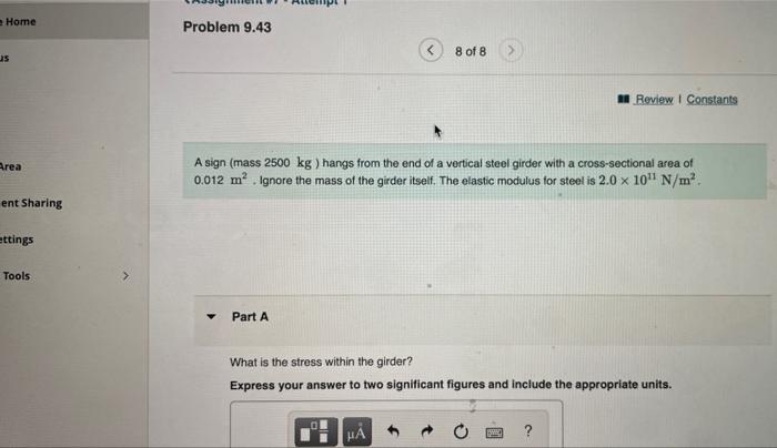 Solved 8 of 8 A sign (mass 2500 kg ) hangs from the end of a | Chegg.com