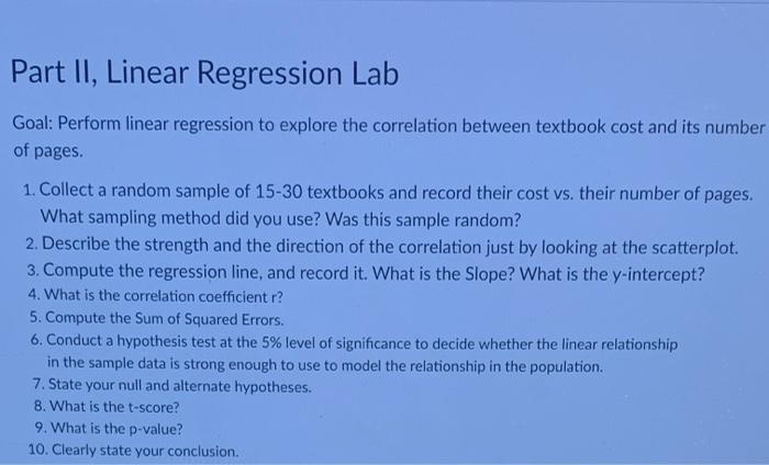 Solved Part II, Linear Regression Lab Goal: Perform linear | Chegg.com