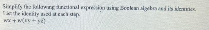Solved Simplify the following functional expression using | Chegg.com