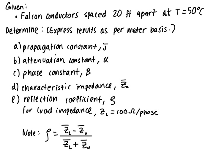 Solved Giveni • Falcon conductors spaced 20 ft apart at T = | Chegg.com