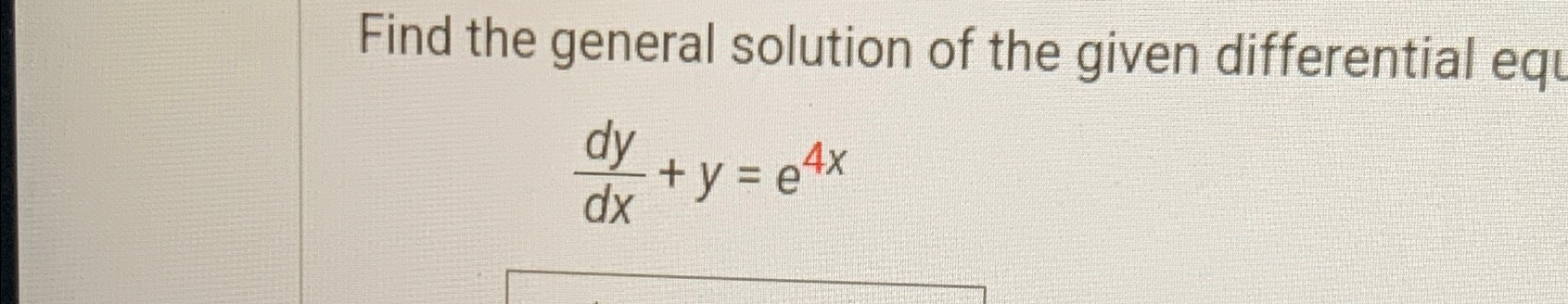 Solved Find the general solution of the given differential | Chegg.com