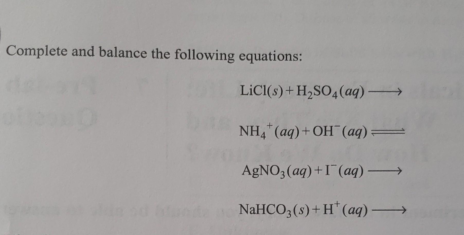 Solved Complete and balance the following equations: LiCl(s) | Chegg.com
