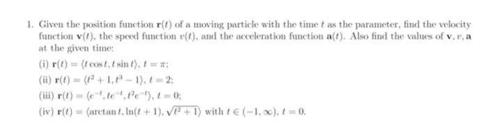 Solved 1. Given the position function r(t) of a moving | Chegg.com