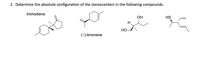 Solved Determine the absolute configuration of the | Chegg.com