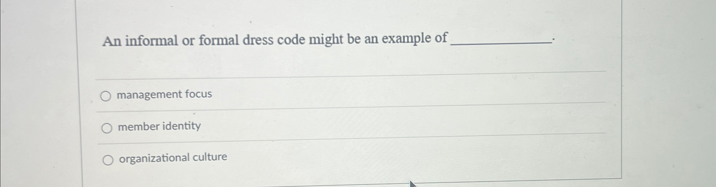 Solved An informal or formal dress code might be an example | Chegg.com