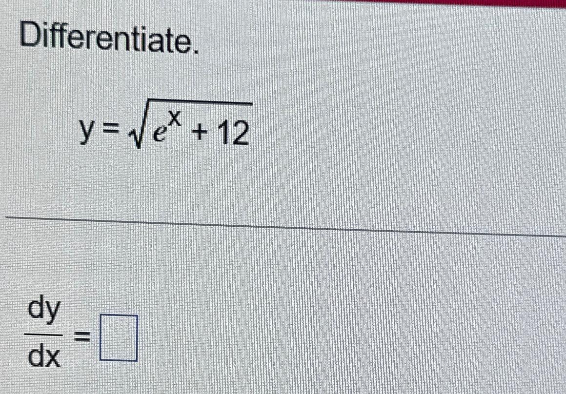 Solved Differentiateyex122dydx 0115
