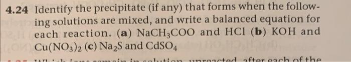 Solved 4.24 Identify the precipitate (if any) that forms | Chegg.com