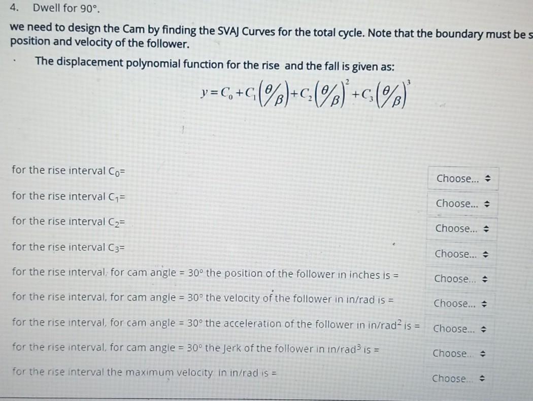 Solved A Double Dwell Cam is designed to move a follower as | Chegg.com