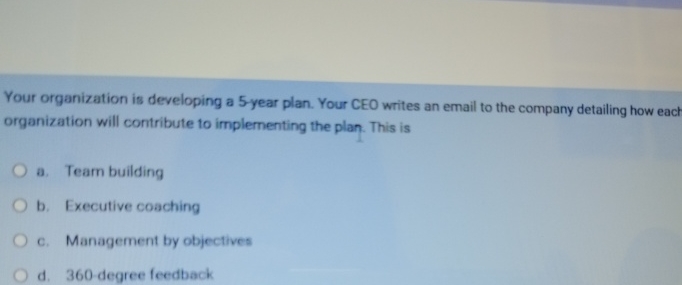 Solved Your organization is developing a 5 -year plan. Your | Chegg.com