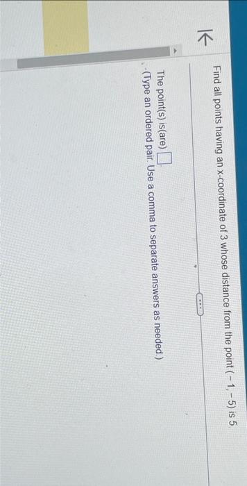 Solved Find all points having an x-coordinate of 3 whose | Chegg.com