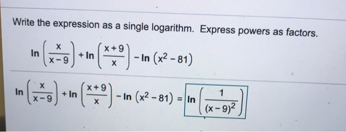 Solved Write the expression as a single logarithm. Express | Chegg.com