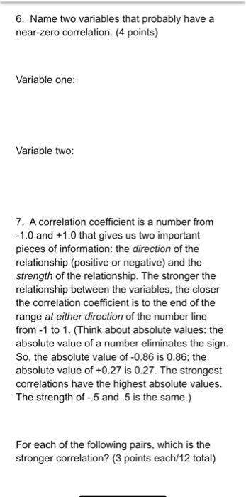 Solved 4. Name two variables that are positively correlated. | Chegg.com