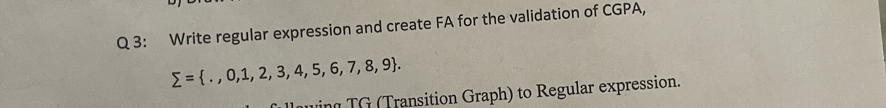 Solved Q 3: Write regular expression and create FA for the | Chegg.com