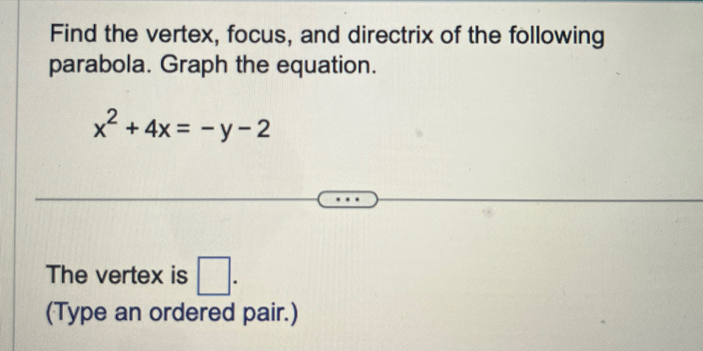 Solved Find the vertex, focus, and directrix of the | Chegg.com