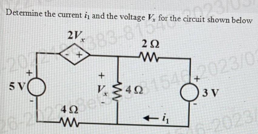 Solved Determine the current i1 and the voltage Vx for the | Chegg.com