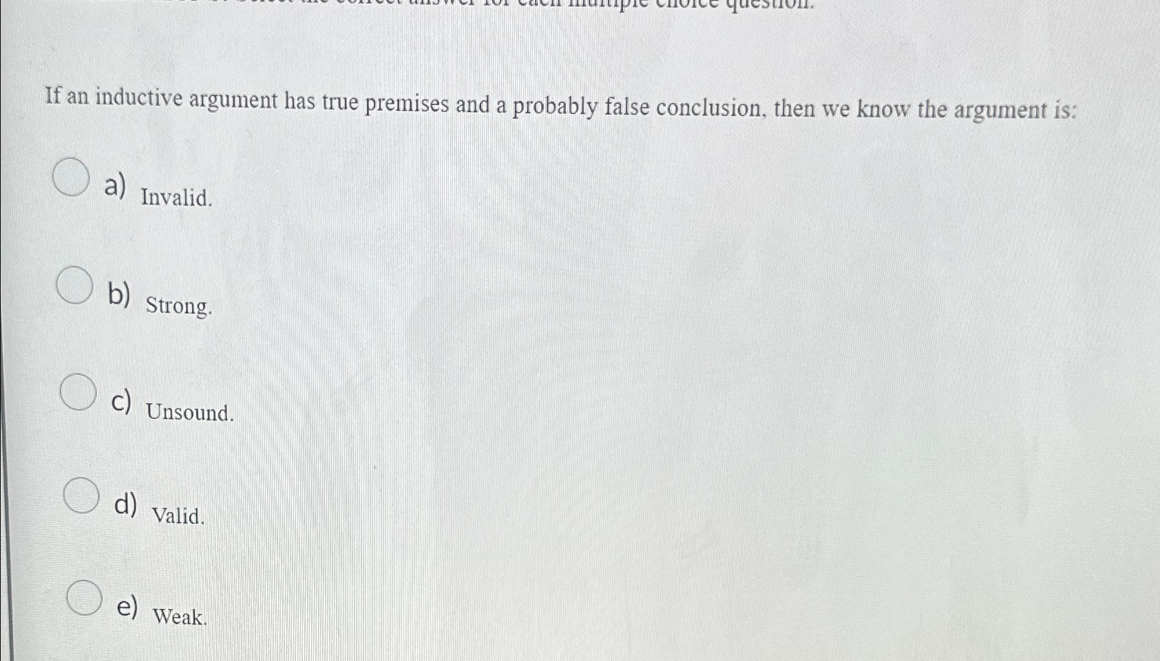 Solved If an inductive argument has true premises and a | Chegg.com