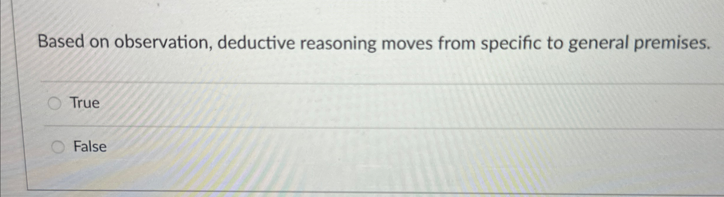 Solved Based on observation, deductive reasoning moves from | Chegg.com