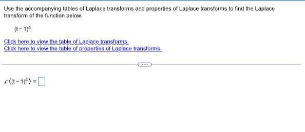 Solved Use the accompanying tables of Laplace transforms and | Chegg.com
