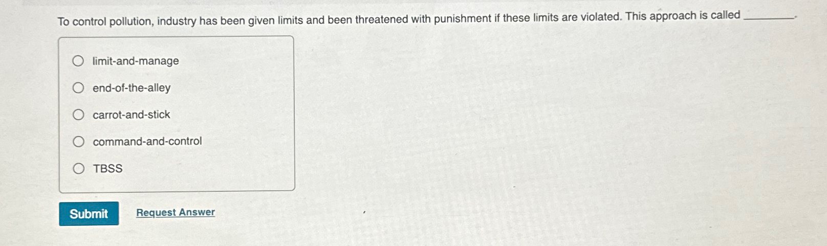 Solved To control pollution, industry has been given limits | Chegg.com