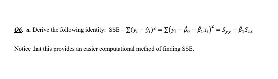 Solved O6. a. Derive the following identity: | Chegg.com