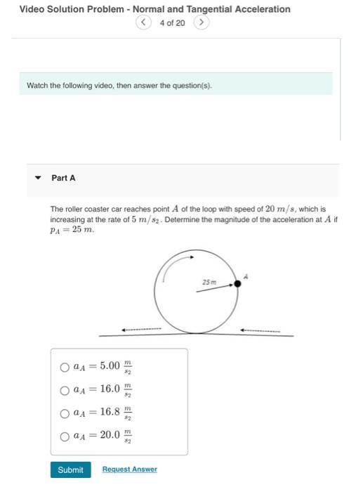 Solved Video Solution Problem - Normal and Tangential | Chegg.com