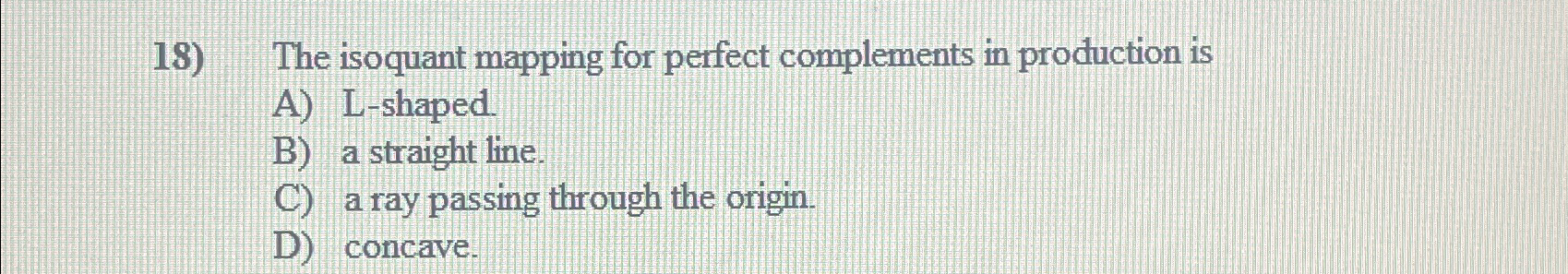 Solved The isoquant mapping for perfect complements in | Chegg.com