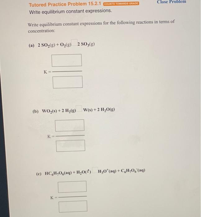 Solved Close Problem Tutored Practice Problem 15.2.3 COUNTS | Chegg.com