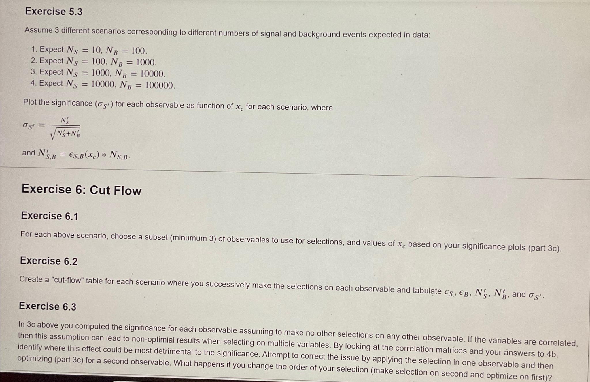 Solved Help Python5.3-6.3Exercise 5.3Assume 3 ﻿different | Chegg.com