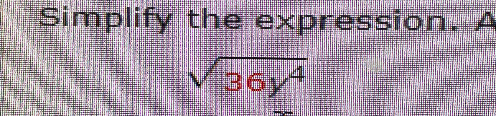 Solved Simplify the expression.36y42 | Chegg.com