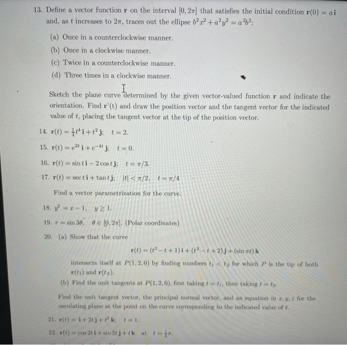 Solved 13. Define a vector function r on the interval (0,21] | Chegg.com