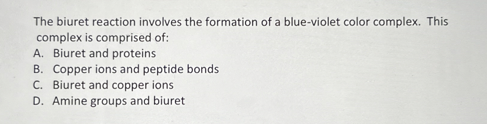 Solved The biuret reaction involves the formation of a | Chegg.com