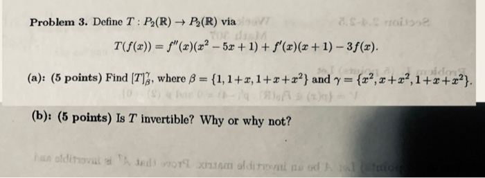 Solved Define T: P2(R)->P2(R) via T(f(x))= f''(x)(x^2-5x+1) | Chegg.com