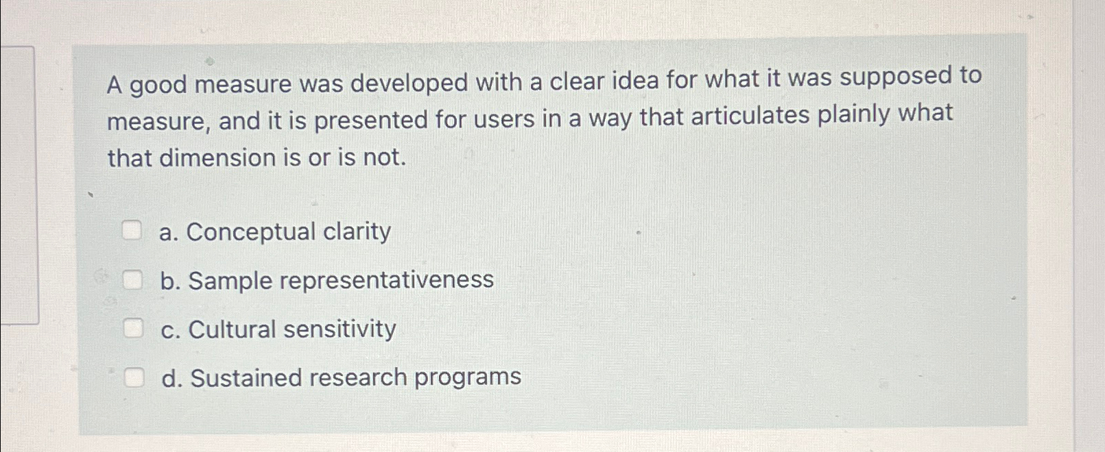 Solved A good measure was developed with a clear idea for | Chegg.com