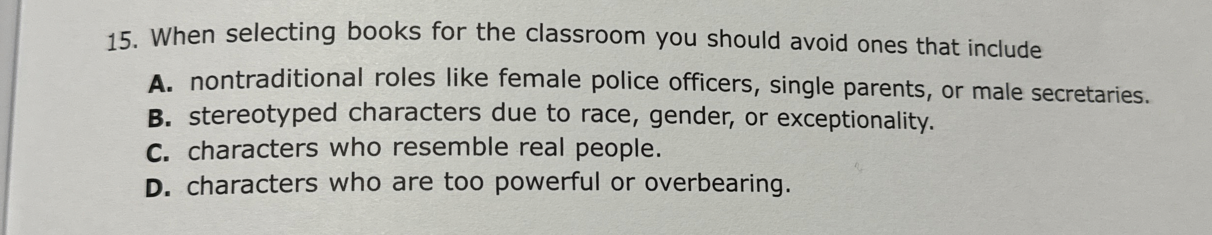 Solved When selecting books for the classroom you should | Chegg.com