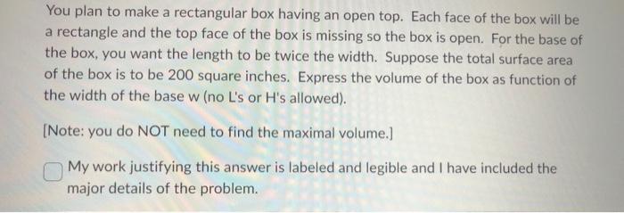 Solved You plan to make a rectangular box having an open | Chegg.com