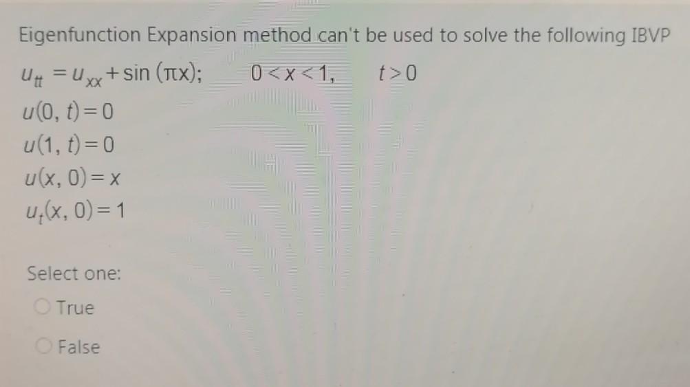 Solved Eigenfunction Expansion method can't be used to solve | Chegg.com