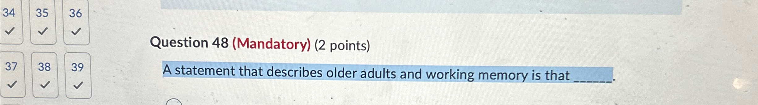 Solved Question 48 (Mandatory) (2 ﻿points)A statement that | Chegg.com