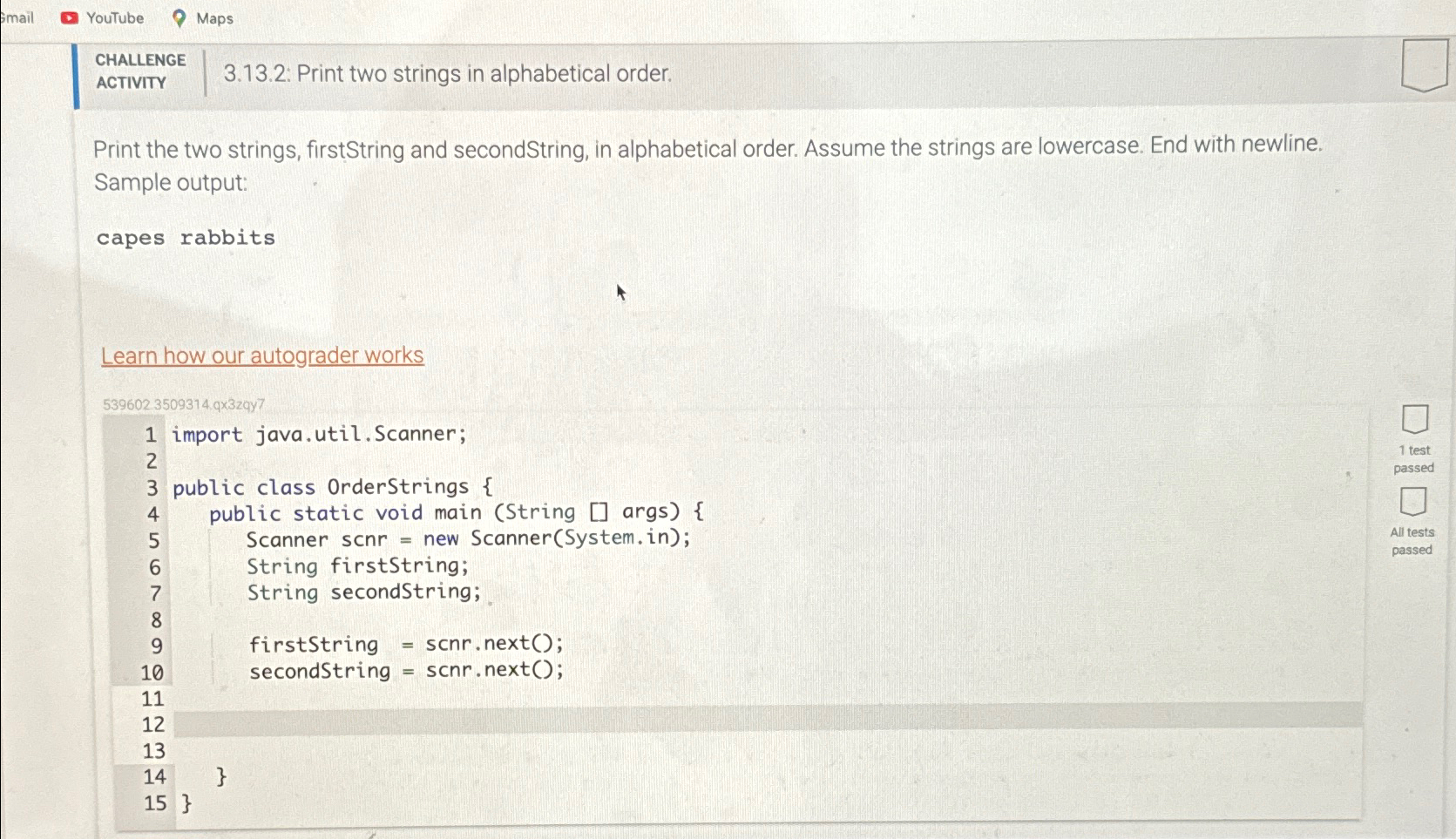 Solved YouTubeMapsCHALLENGEACTIVITY3.13.2: Print two strings | Chegg.com