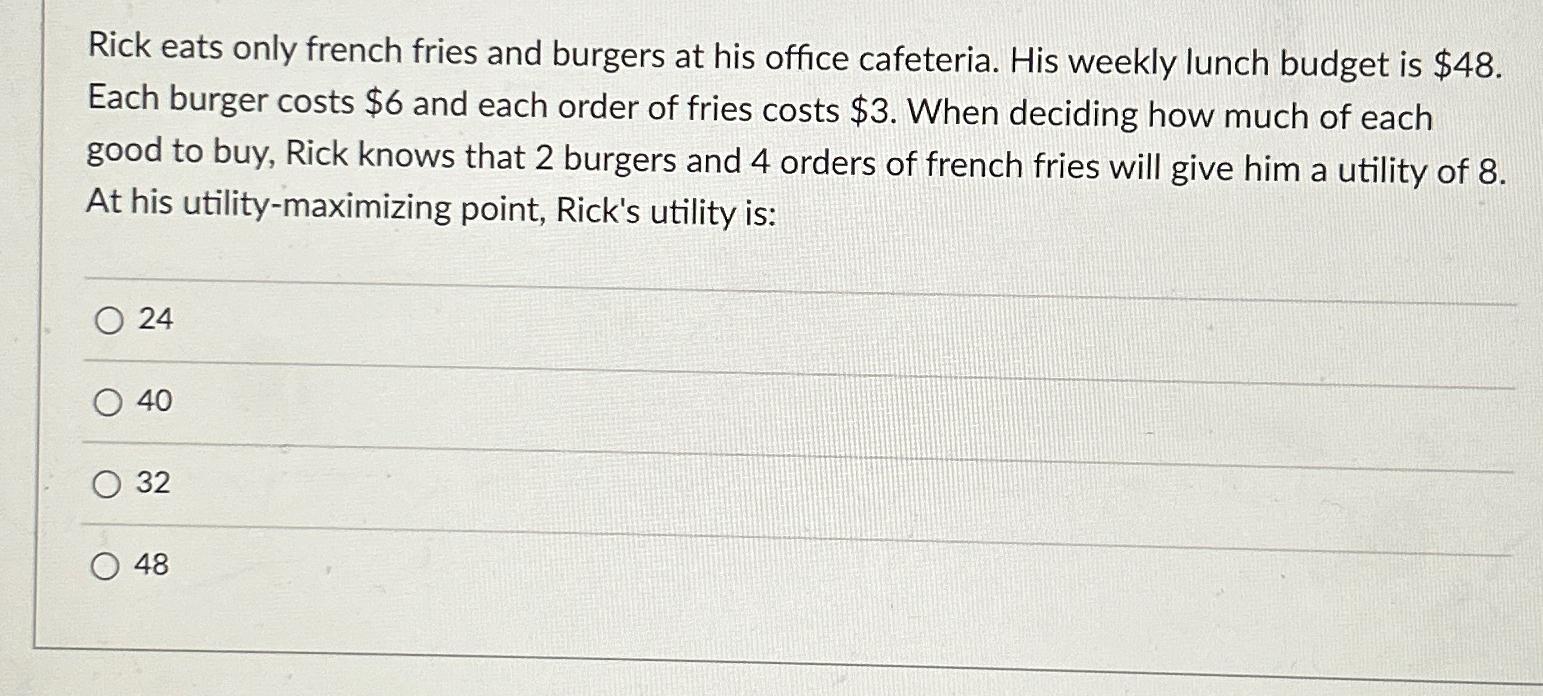 Solved Rick eats only french fries and burgers at his office | Chegg.com