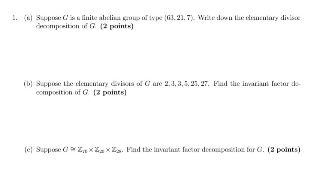 Solved A Suppose G Is A Finite Abelian Group Of Type