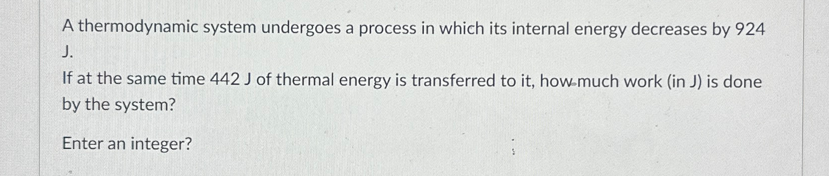 Solved A thermodynamic system undergoes a process in which | Chegg.com
