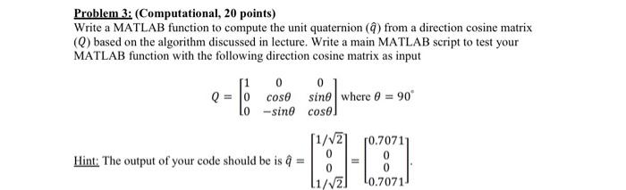 Problem 3 Computational 20 Points Write A Matlab 