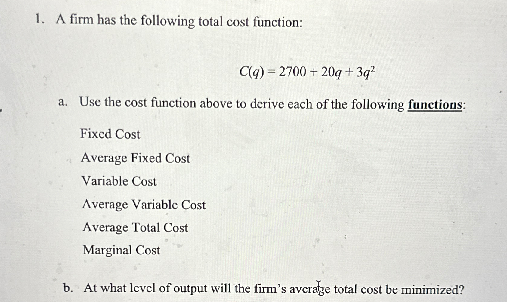 Solved A firm has the following total cost | Chegg.com