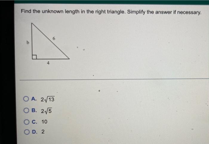 Solved Find the unknown length in the right triangle. | Chegg.com