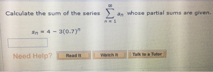 Solved Calculate the sum of the series an whose partial sums | Chegg.com