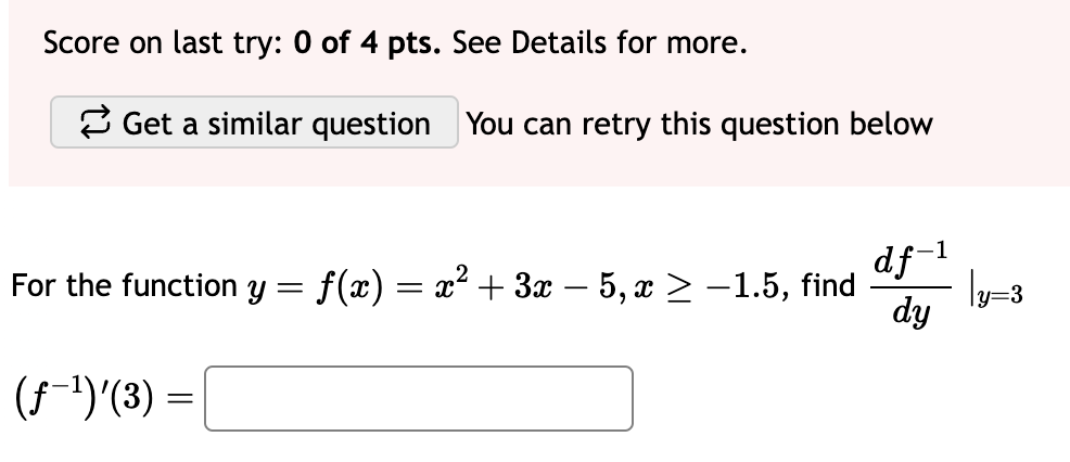 Solved For the function y=f(x)=x2+3x-5,x≥-1.5, ﻿find | Chegg.com