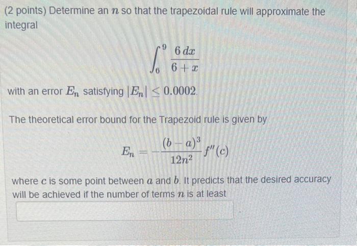 Solved (2 points) Determine an n so that the trapezoidal | Chegg.com