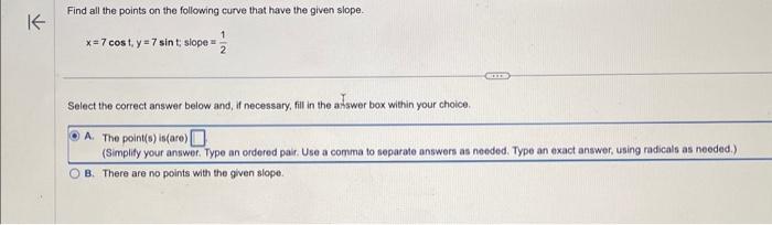 Solved Find all the points on the following curve that have | Chegg.com
