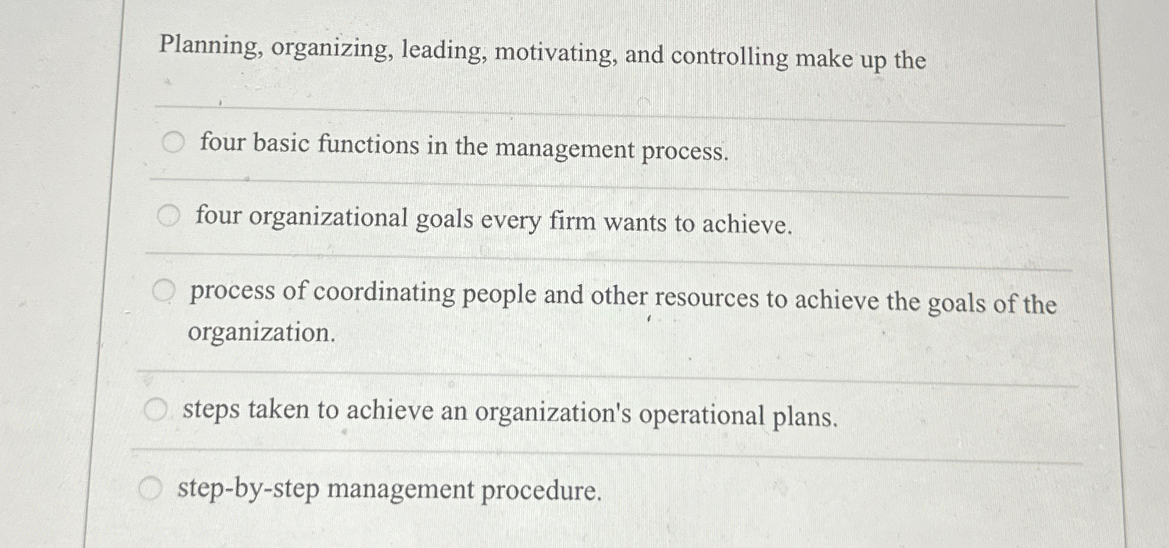 Solved Planning, organizing, leading, motivating, and | Chegg.com